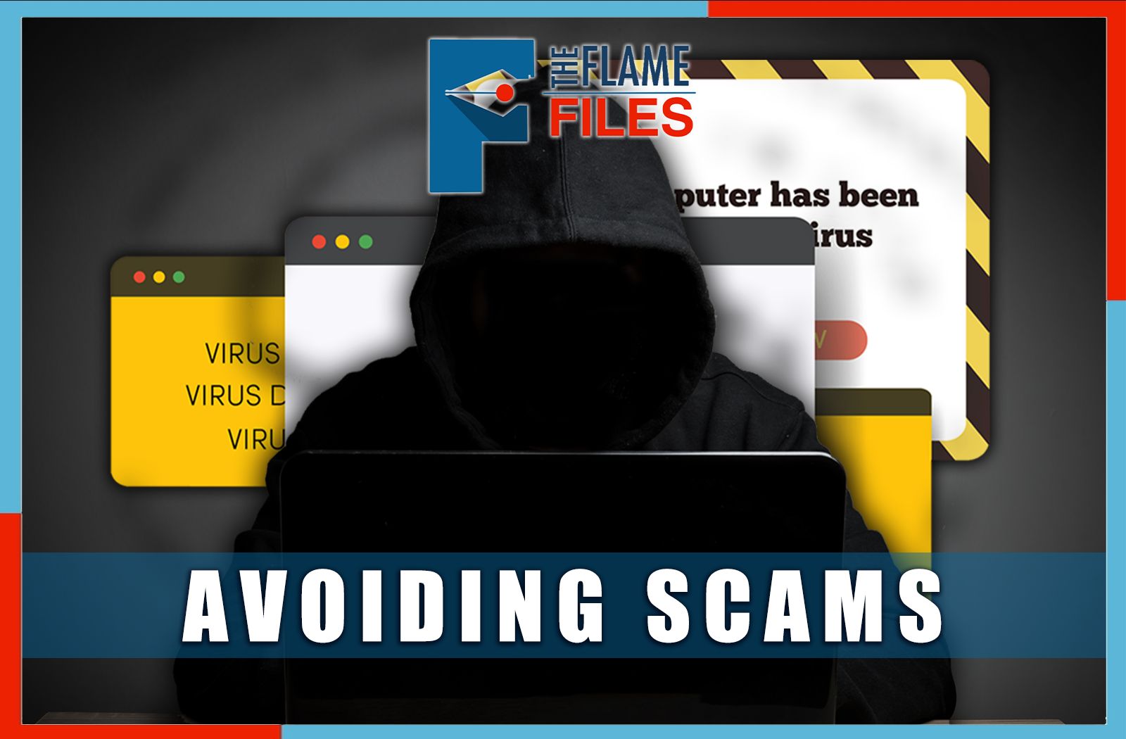 F Files: Avoiding scams - The Flame